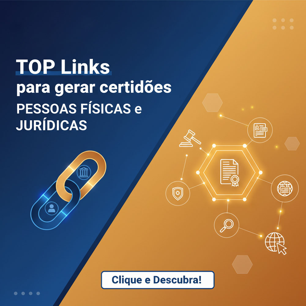 TOP Links para gerar certidões das mais variadas para Pessoas Físicas e ...